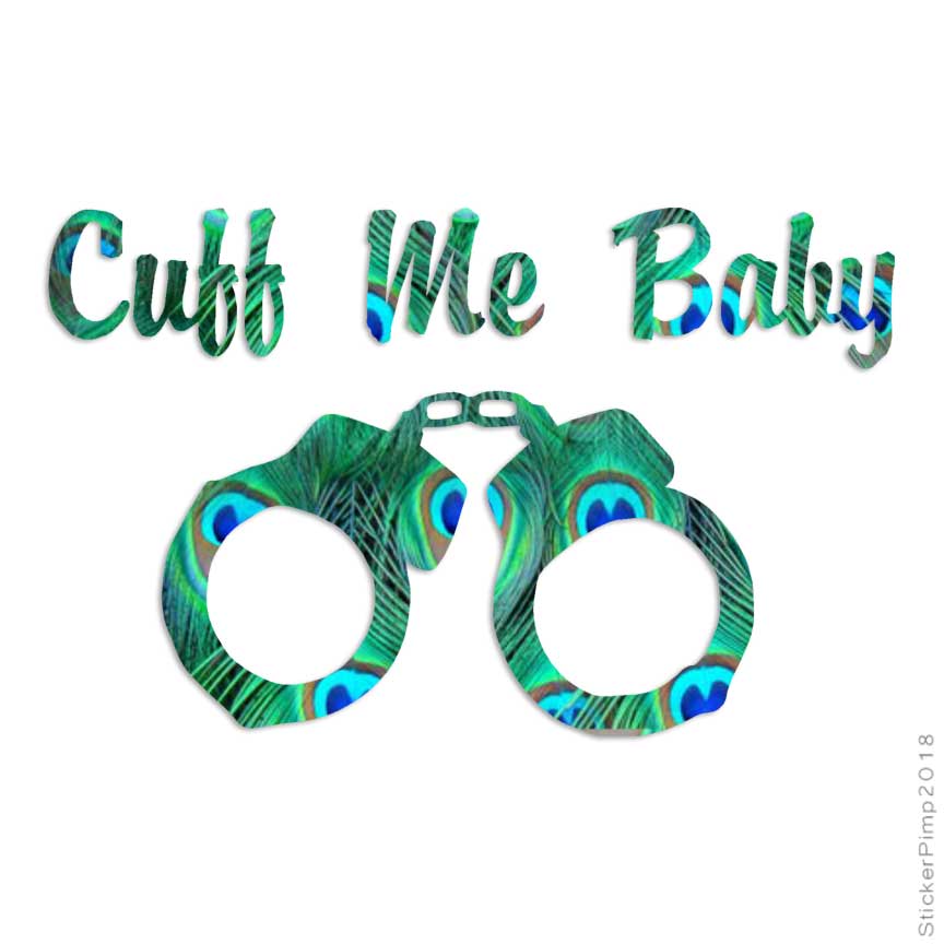 Cuff Me Baby Handcuffs, Vinyl Decal Sticker, 40 Patterns & 3 Sizes ...