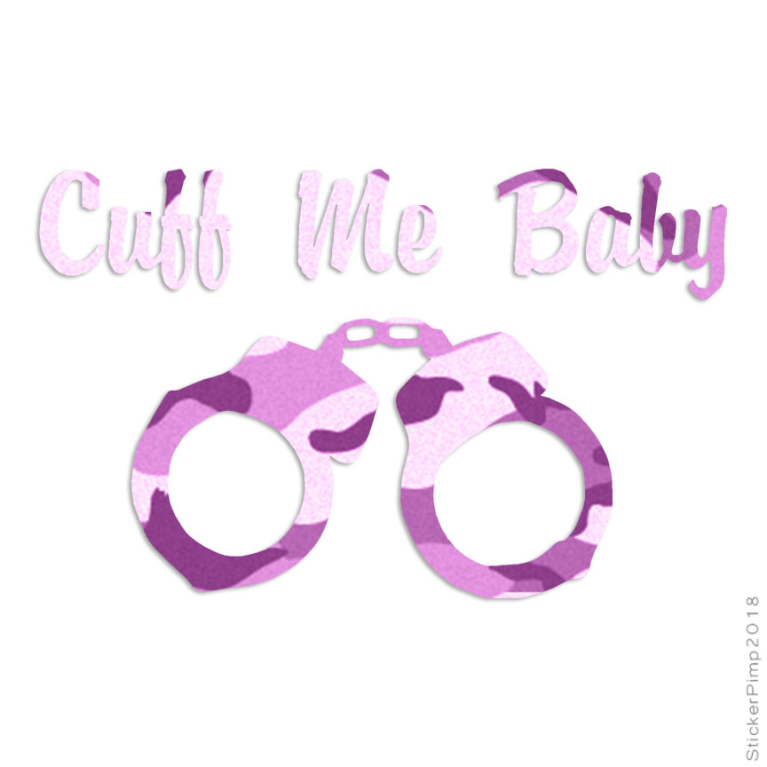 Cuff Me Baby Handcuffs, Vinyl Decal Sticker, 40 Patterns & 3 Sizes ...