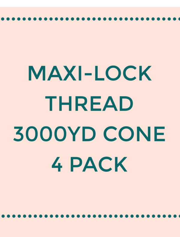 Maxi-Lock All Purpose Thread 4 Pack - Stonemountain & Daughter Fabrics