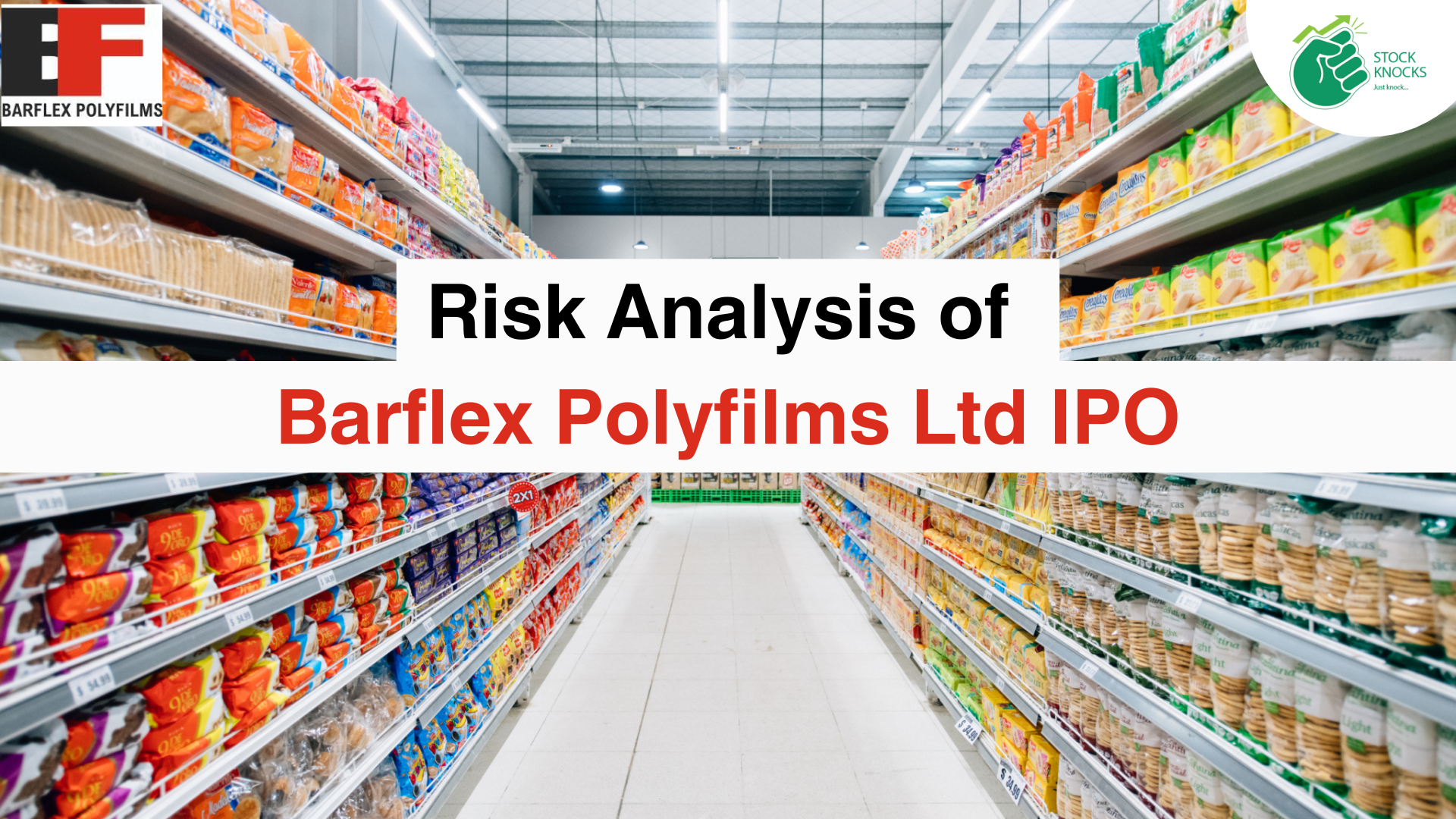 Risk Analysis of Barflex Poly IPO