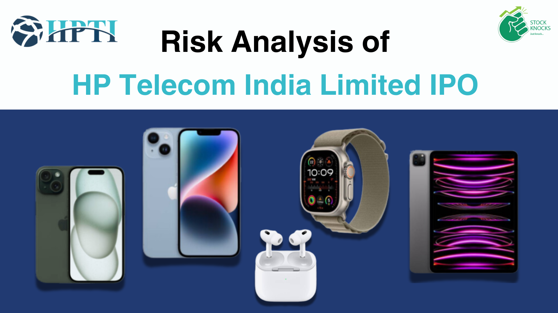 Risk Analysis of HP Telecom India Limited IPO