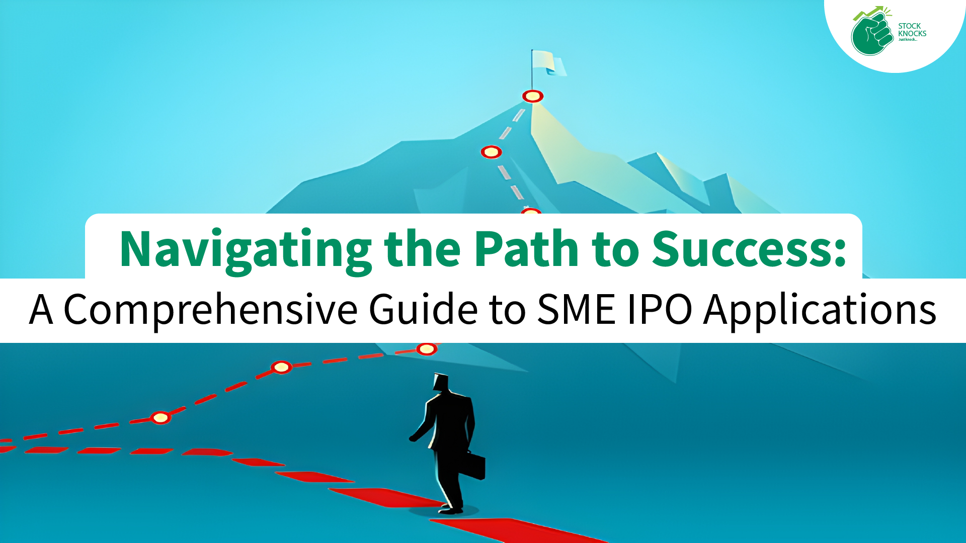 Navigating the Path to Success: A Comprehensive Guide to SME IPO Applications