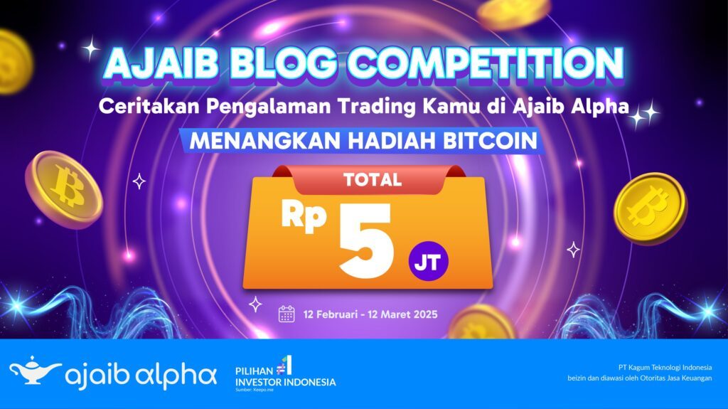Ajaib Blog Competition: Ceritakan Pengalaman Trading Kamu dan Raih ...