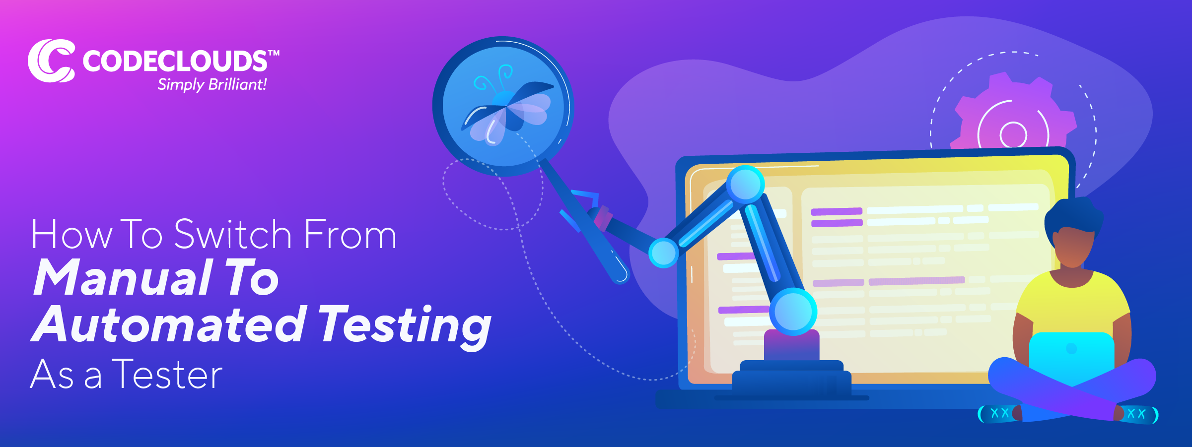 How To Switch From Manual To Automated Testing