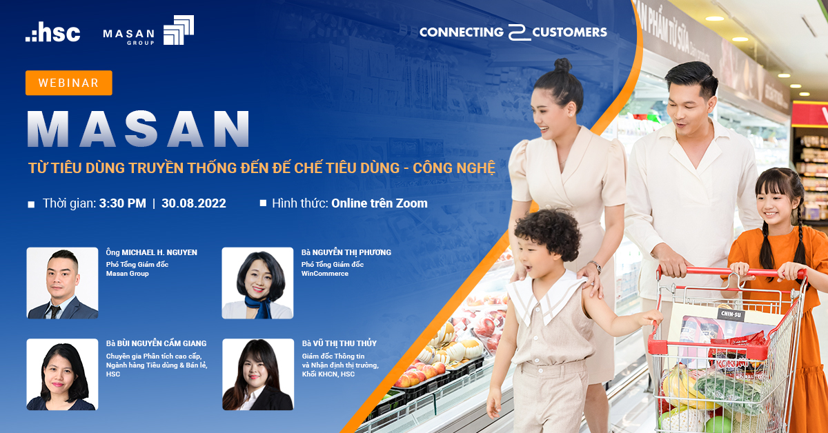 Connecting to customers – 30.08.2022 Masan: Từ tiêu dùng truyền thống ...