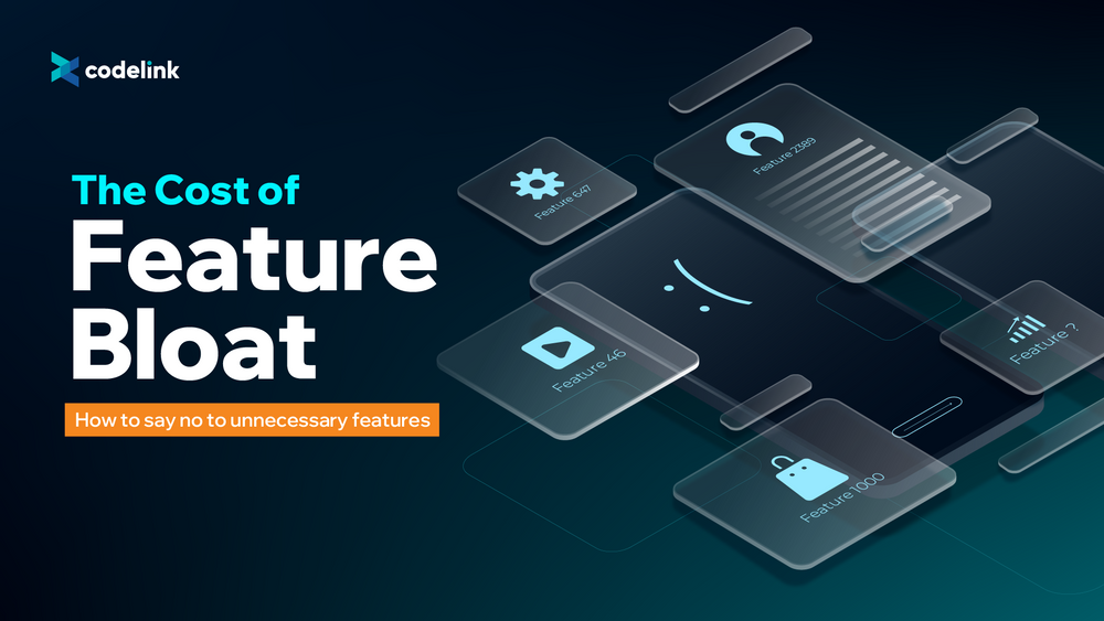 The Cost of Feature Bloat: How to Say No to Unnecessary Features and ...