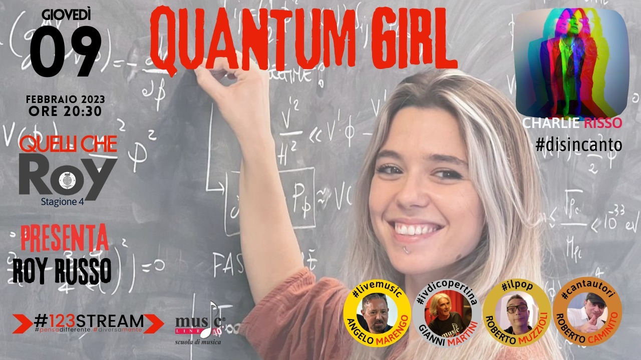 Quelli che Roy . Quantum girl