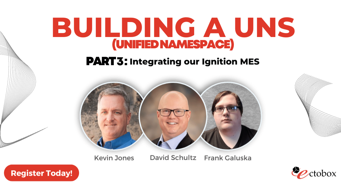 Building a UNS Pt.3: Integrating our Ignition MES