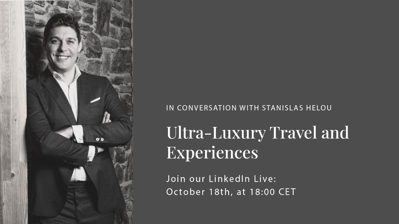 Ultra-Luxury Travel and Experiences