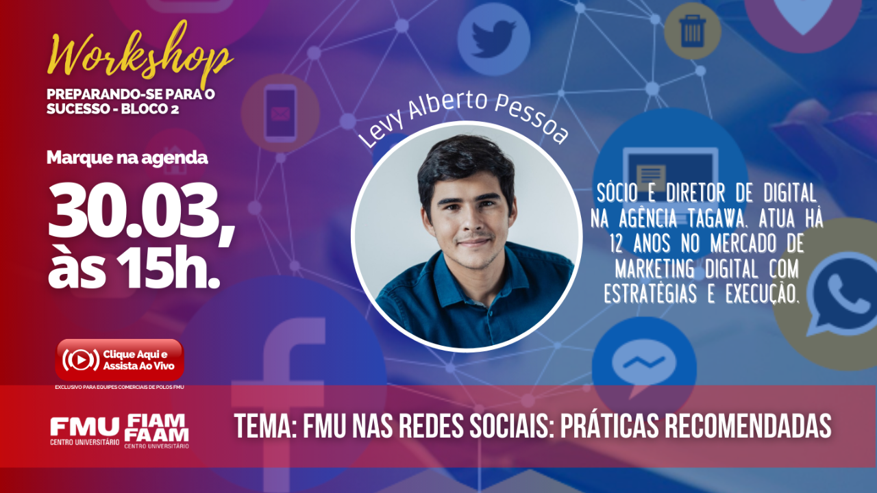 WORKSHOP 23.1 - PREPARANDO-SE PARA O BLOCO 2 - Tema: FMU nas redes ...