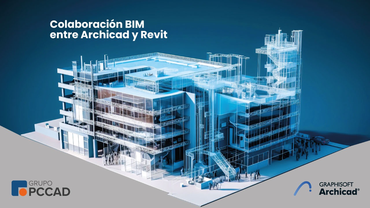 Webinar: Colaboración BIM entre Archicad y Revit