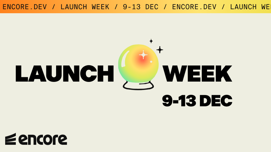 Encore Launch Week Kickoff
