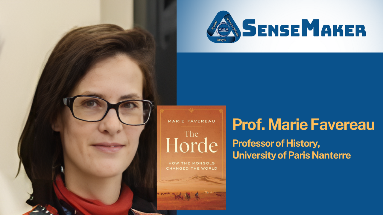 ASIA SenseMaker with Prof. Marie Favereau | The Horde: How the Mongols ...