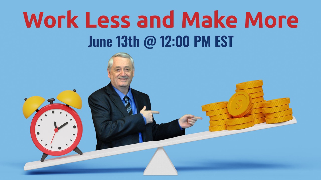 Work Less and Make More