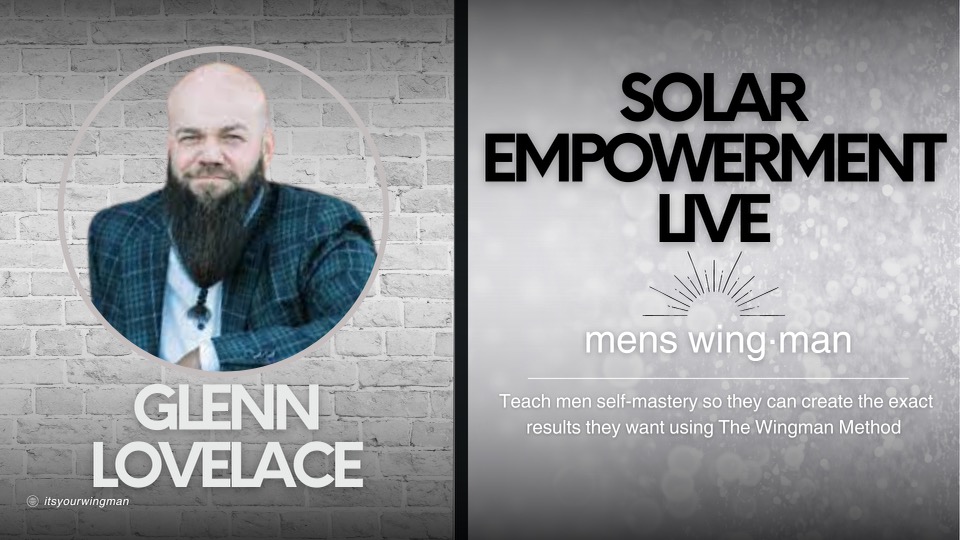 Empowerment Monday with Glenn Lovelace: Elevate Your Life Beyond the ...