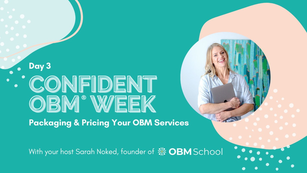 ⇒ Day 3: Packaging & Pricing Your OBM Services