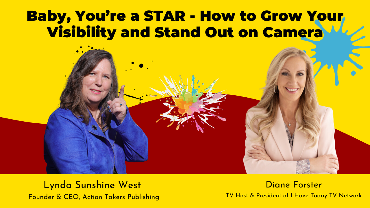 Grow Your Visibility and Stand Out on Camera with Diane Forster