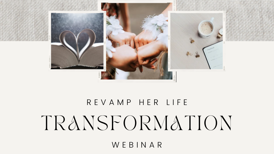Revamp Her Life: Womens Transformation Webinar