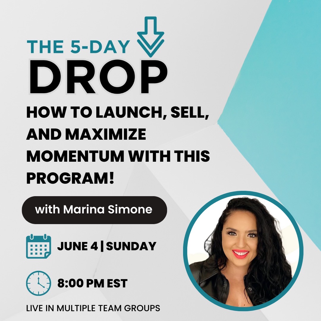 How To Launch, Sell, and Maximize Momentum for the 5 Day Drop!