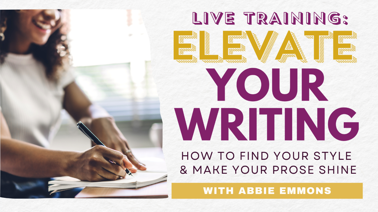 LIVE TRAINING: Elevate Your Writing Style: How to Find Your Voice and ...