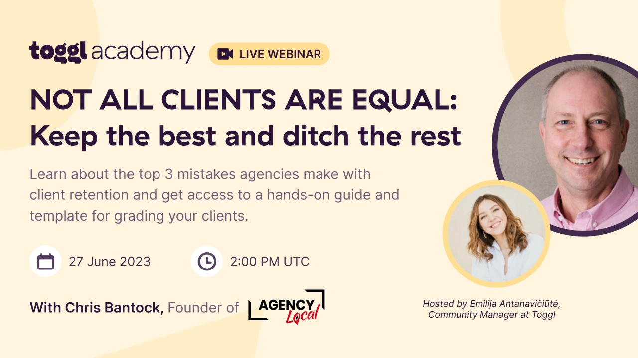 Toggl Academy: Not all clients are equal — keep the best and ditch the ...