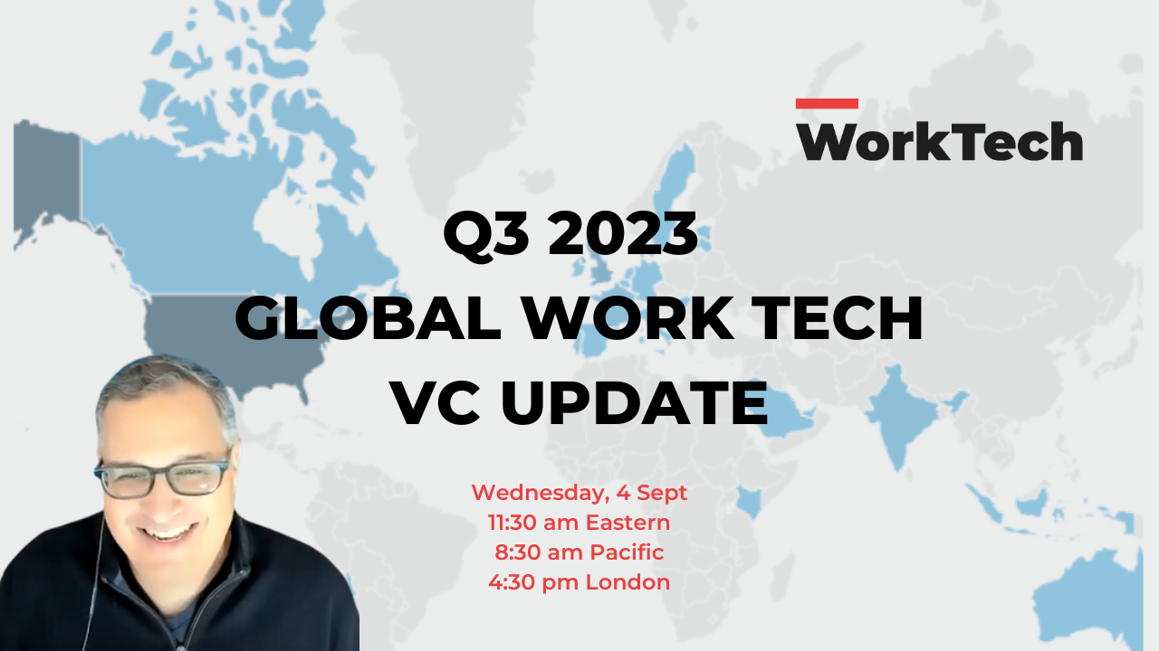 Q3 2023 Global Work Tech VC Update