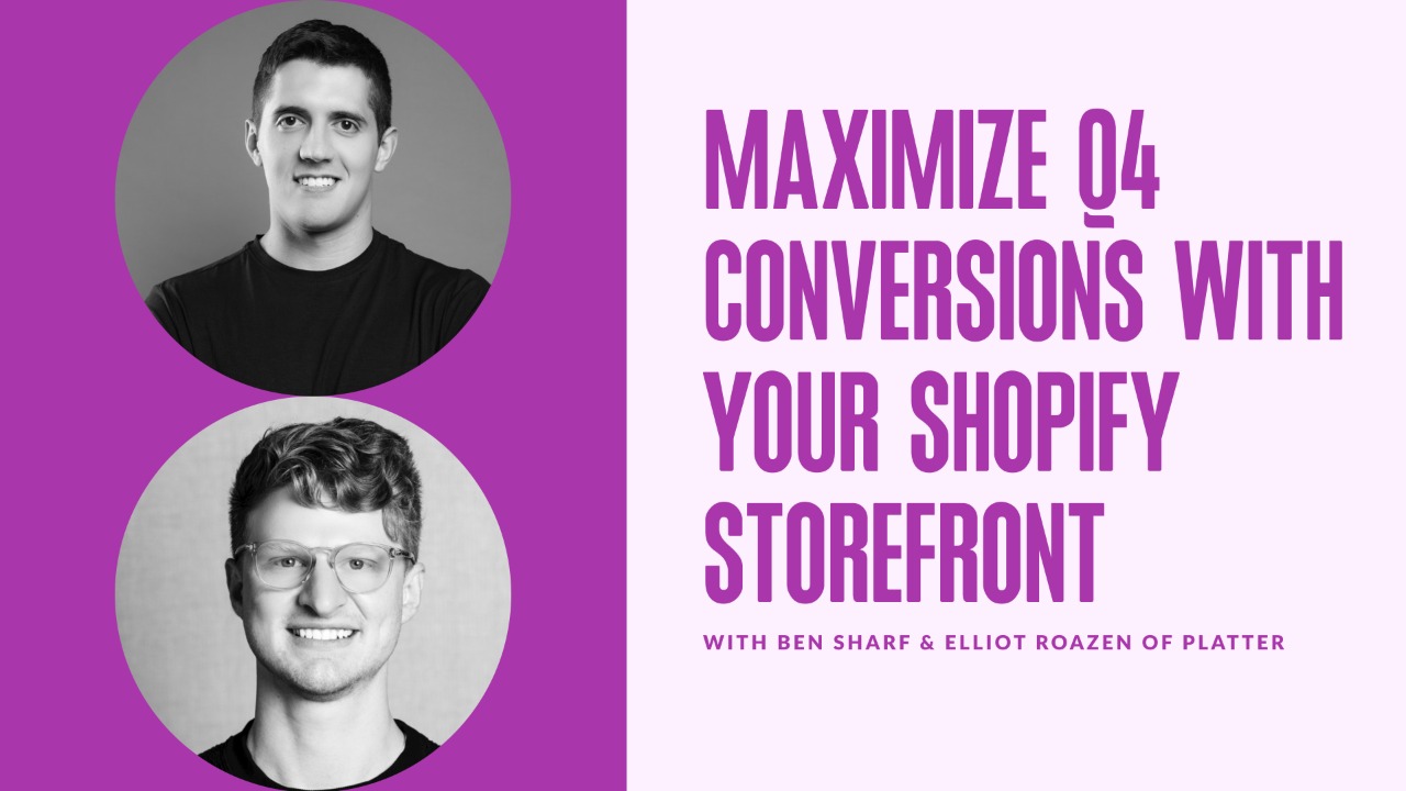 Maximize Q4 Conversions with your Shopify Storefront