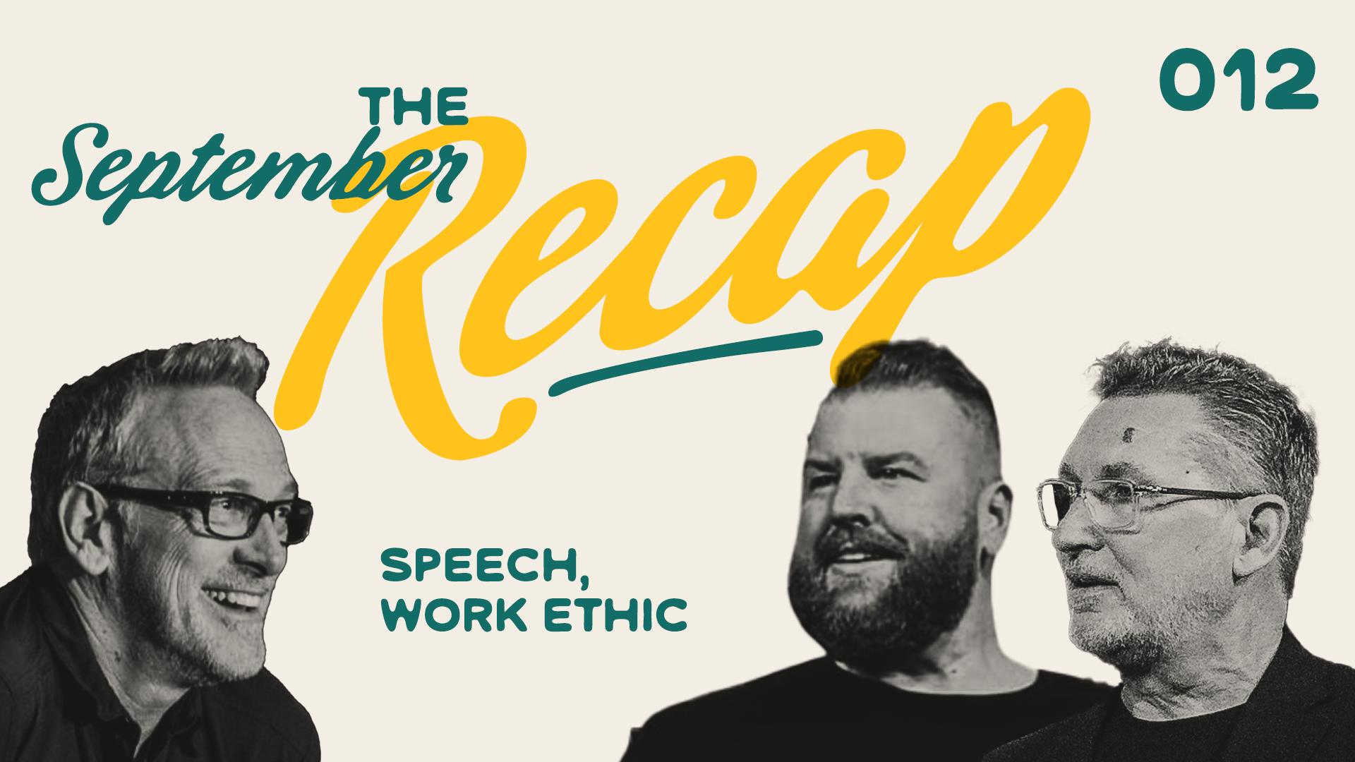 012: The September Recap — Speech, work ethic