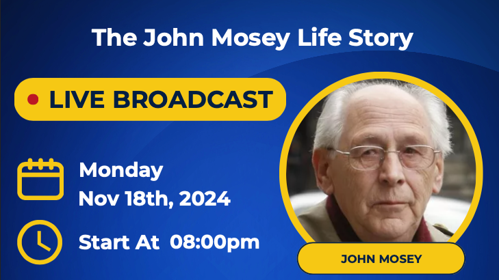 The John Mosey Life Story