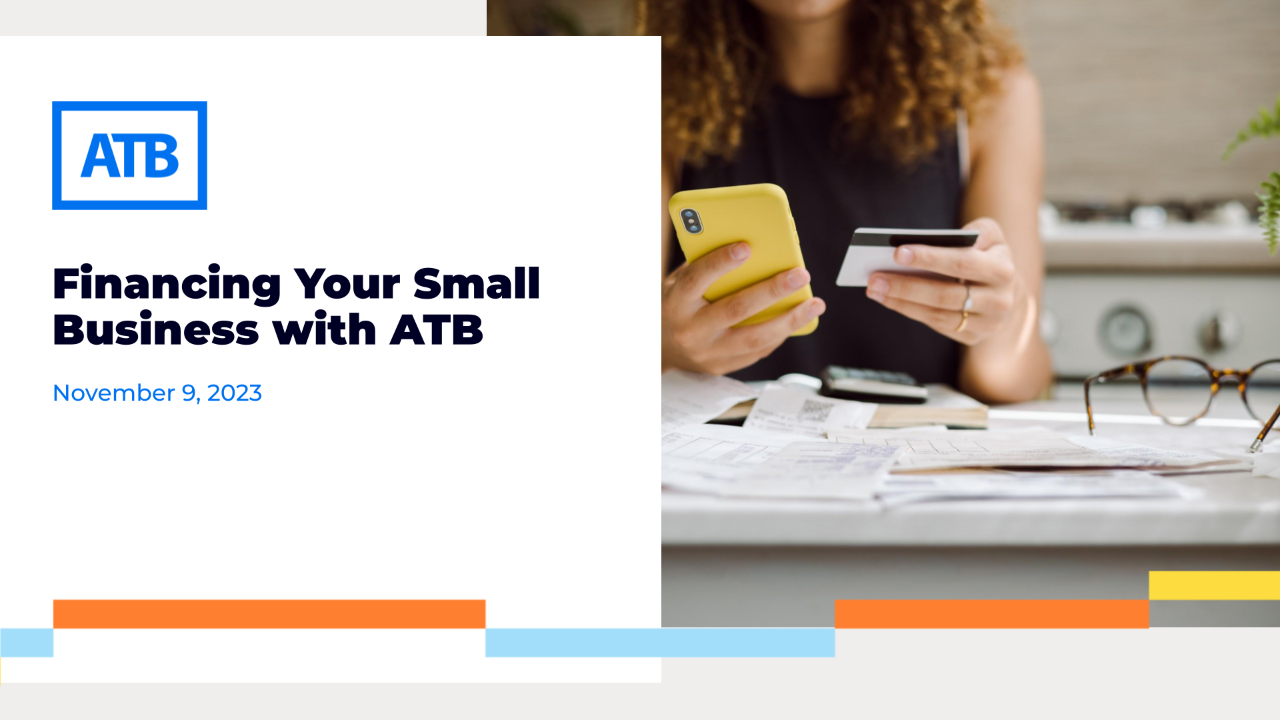 Financing Your Small Business with ATB