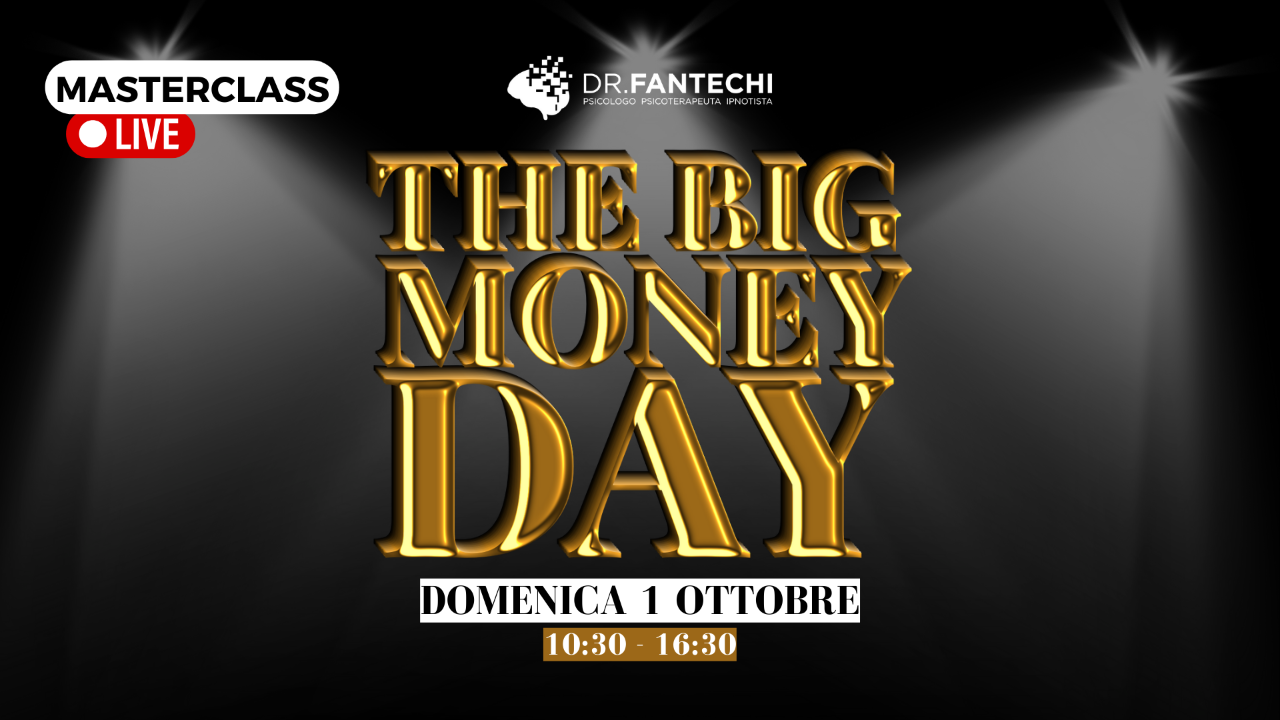 The Big Money Day: Come Riprogrammare la Tua Mente per il Denaro e l ...