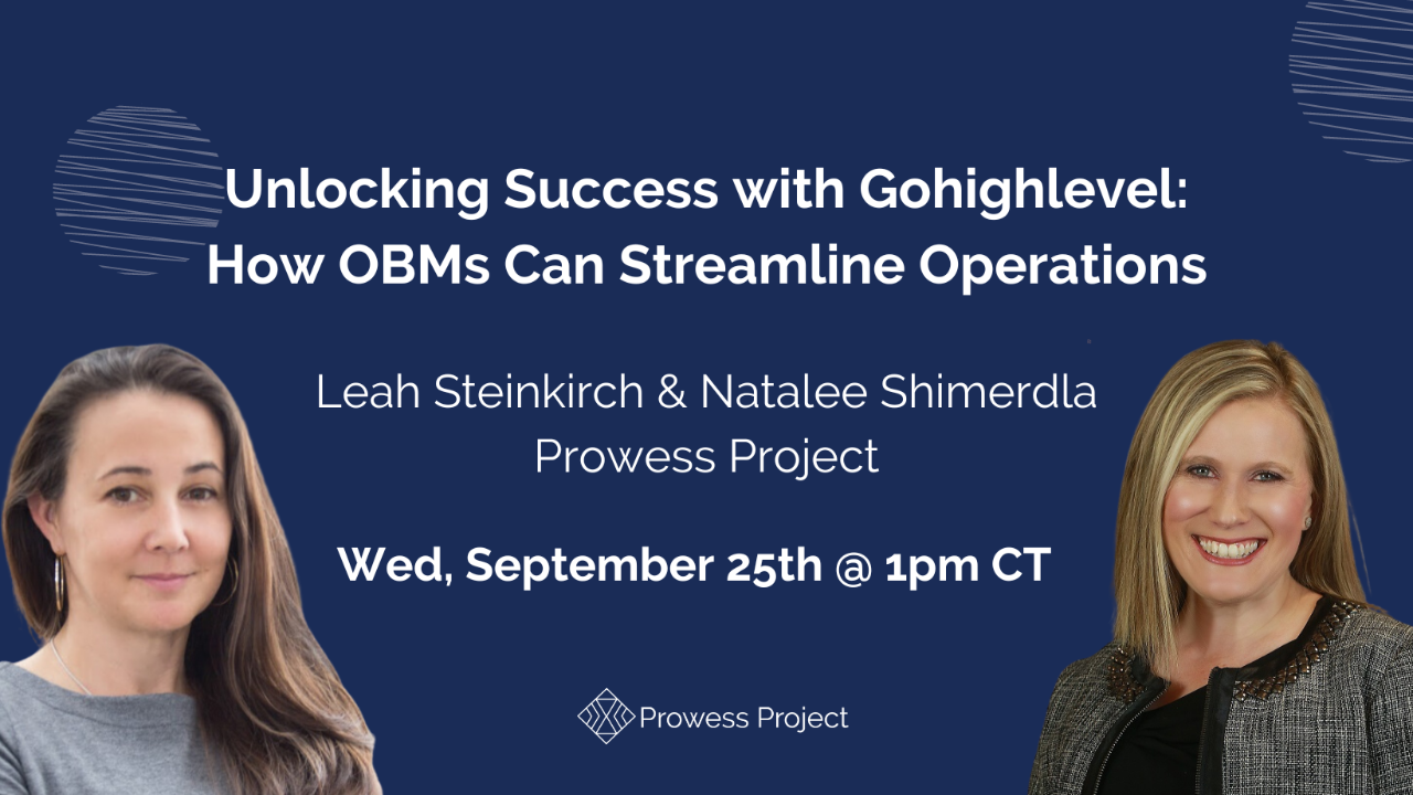 Unlocking Success with Gohighlevel: How OBMs Can Streamline Operations