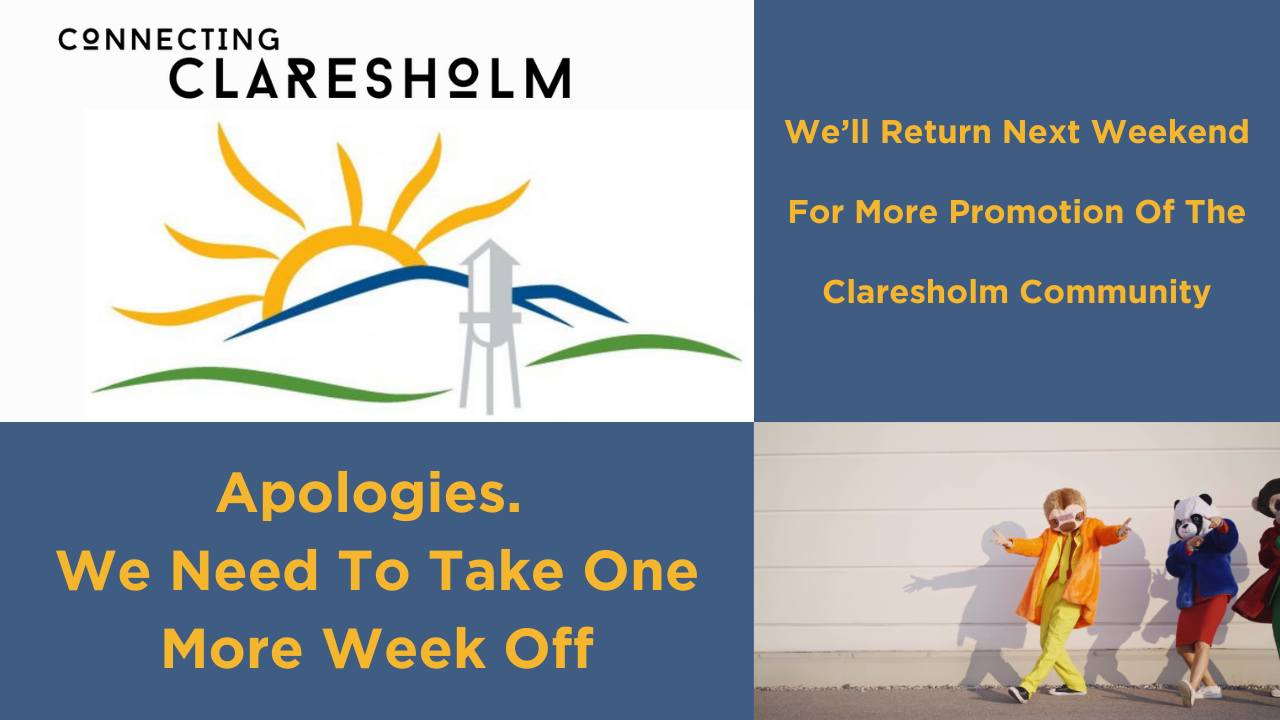 Today on Connecting Claresholm...