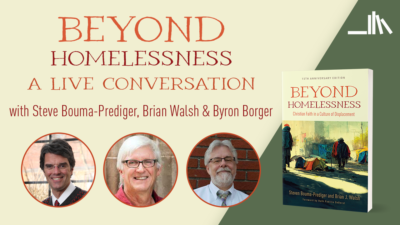 Beyond Homelessness: Christian Faith in a Culture of Displacement | A ...