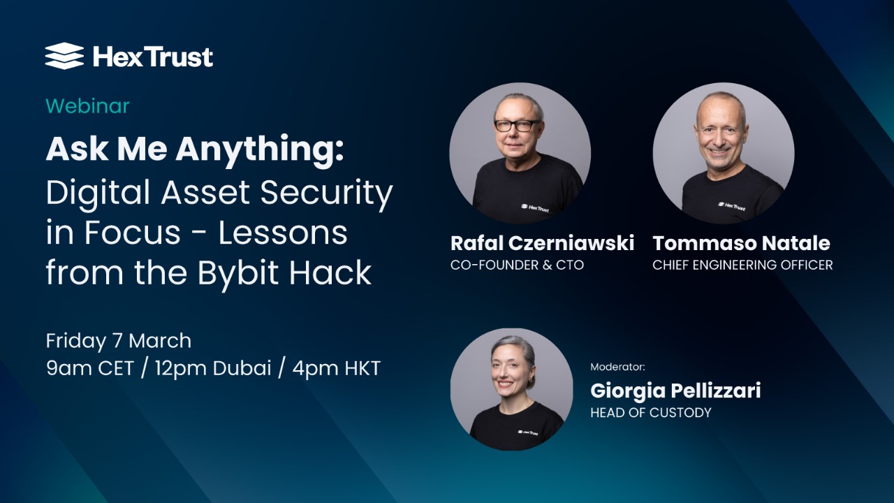 Ask Me Anything Webinar Recording: Lessons from the Bybit Hack - Strengthening Digital Asset ...