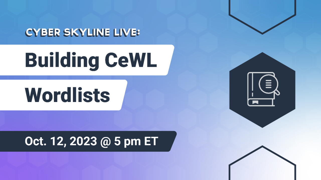 Cyber Skyline Live: Building CeWL Wordlists