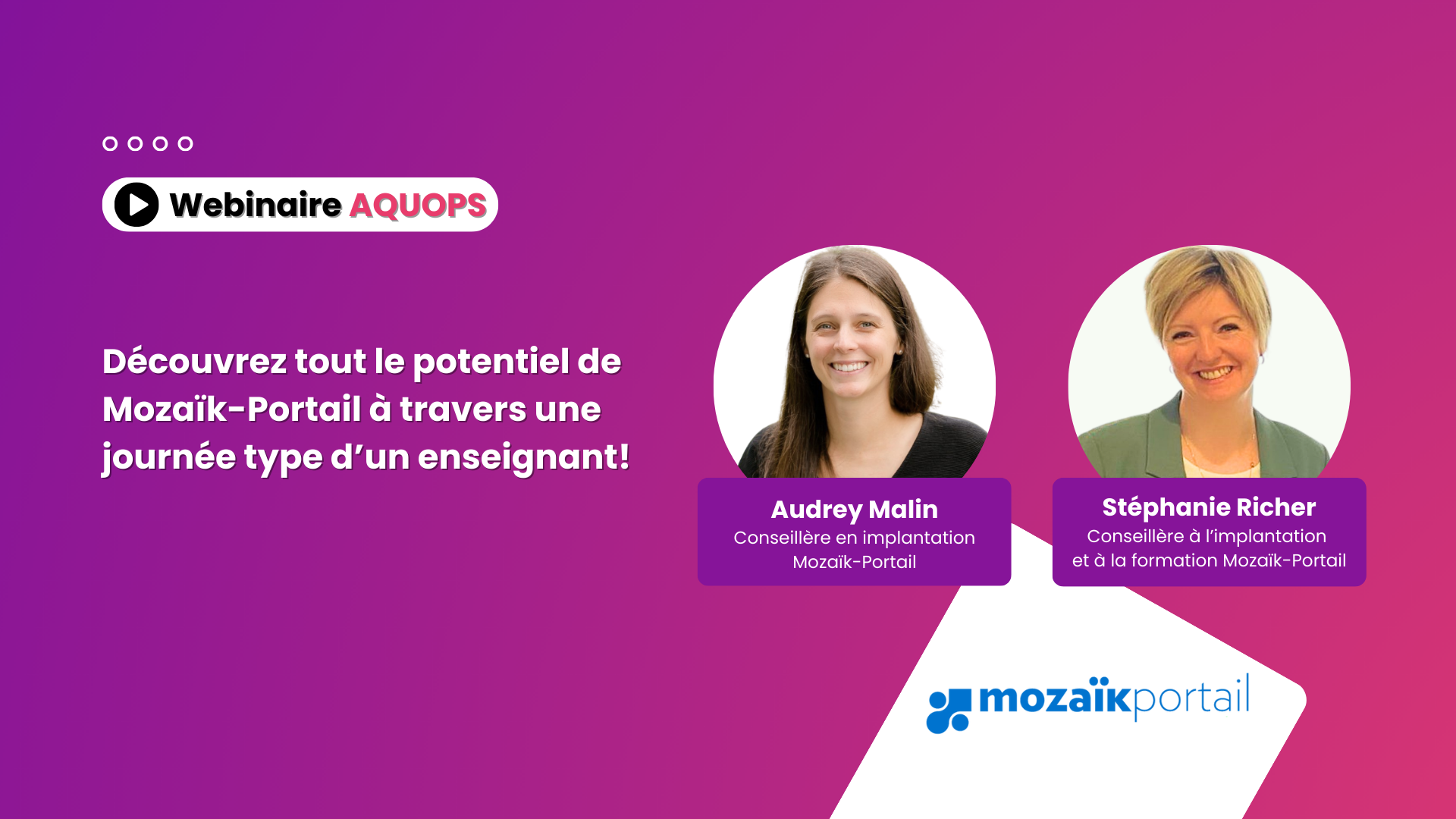 Découvrez tout le potentiel de Mozaïk-Portail à travers une journée ...