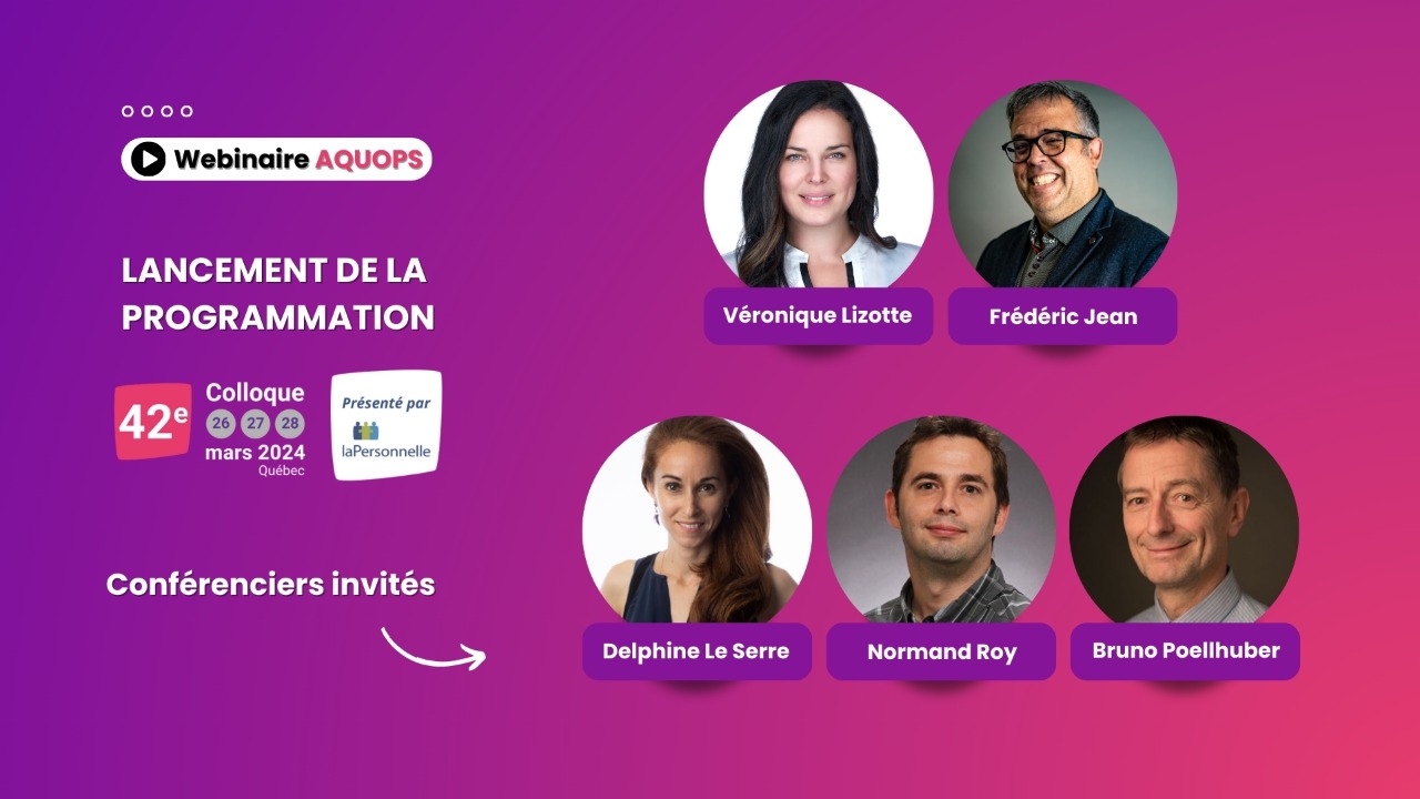 Lancement de la Programmation - 42e colloque de l'AQUOPS