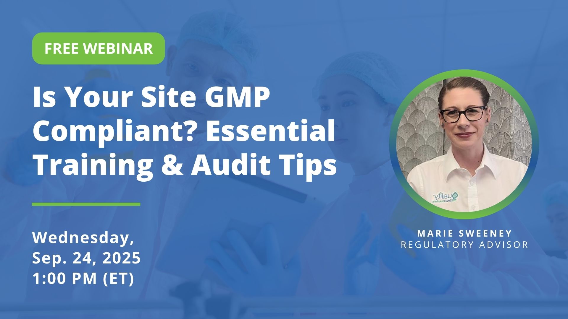 Is Your Site GMP Compliant? Essential Training & Audit Tips