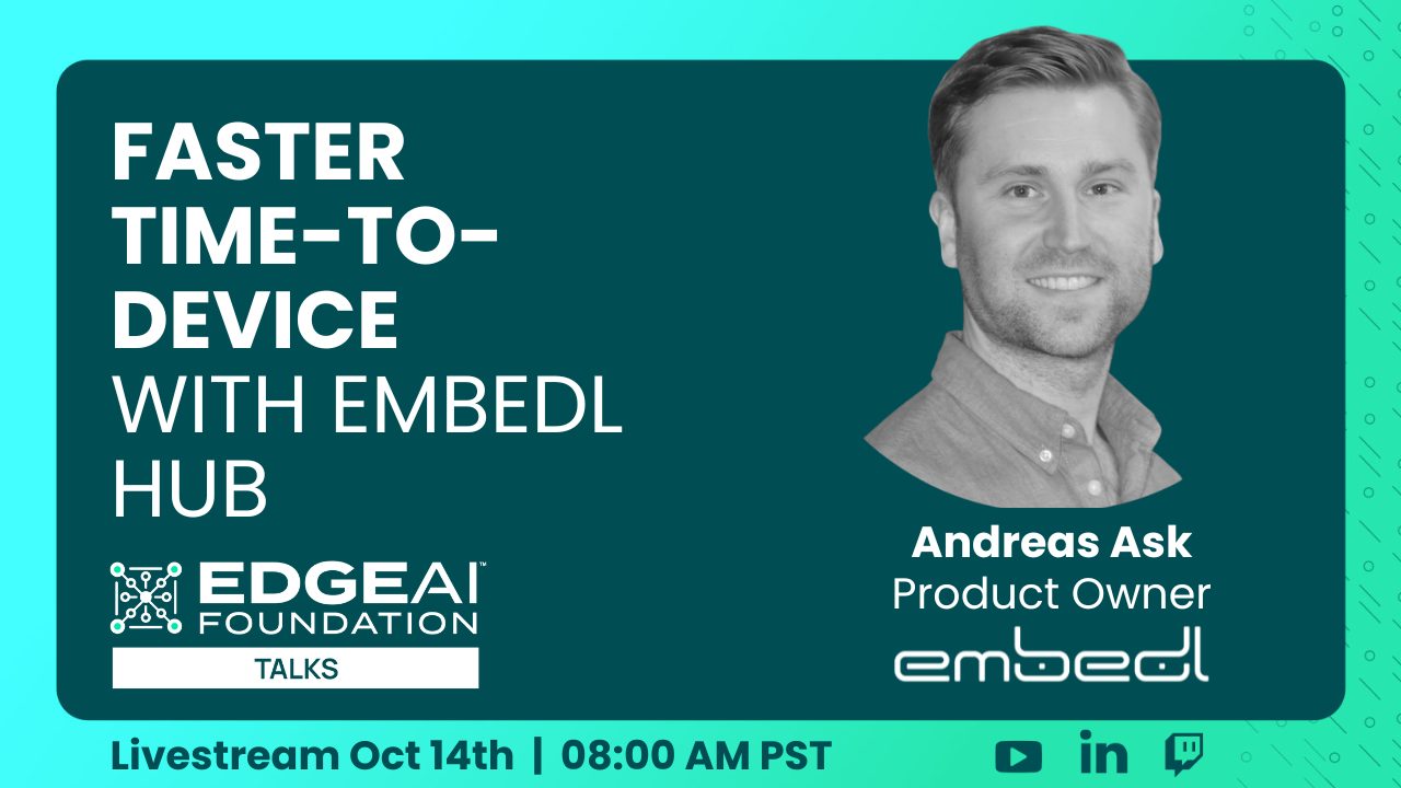 EDGE AI Talks: Faster Time-To-Device with Embedl Hub