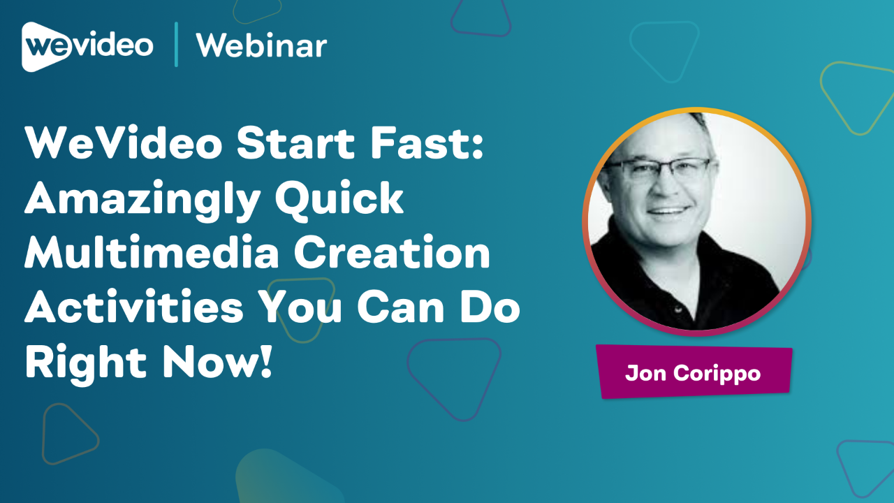 WeVideo Start Fast: Amazingly Quick Multimedia Creation Activities You ...