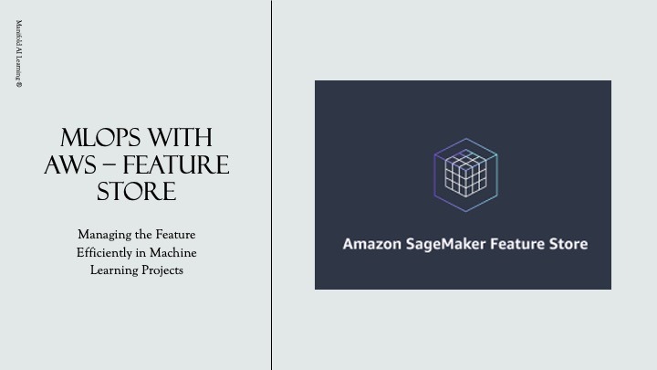 AWS MLOps - Sagemaker Feature Store