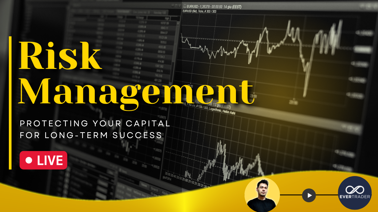 Risk Management: Protecting Your Capital for Long-Term Success