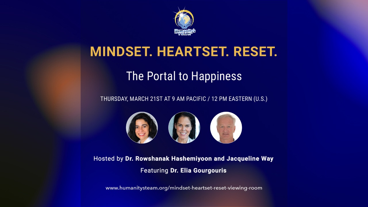 Mindset. Heartset. Reset. "The Portal to Happiness" featuring Dr. Elia Gourgouris