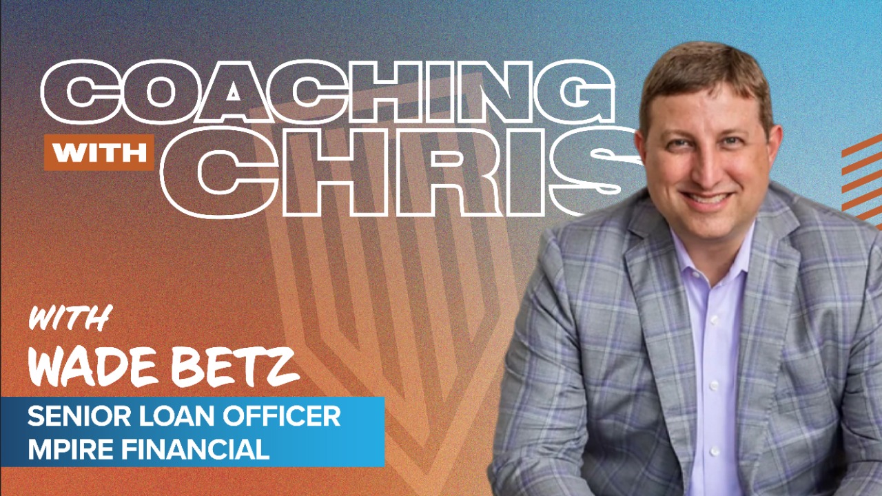 Coaching with Chris featuring Wade Betz