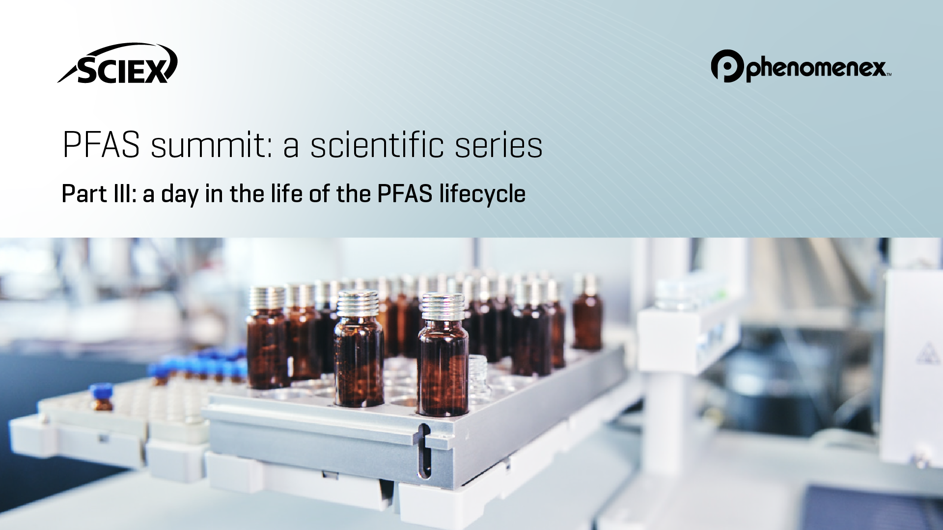 PFAS Summit: Part Ill: a day in the life of the PFAS lifecycle