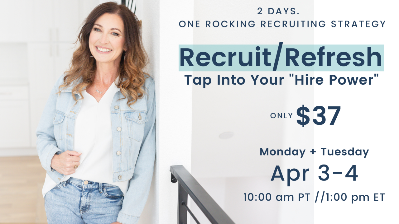 Recruit Refresh- Tap Into Your "Hire Power" | Day 01