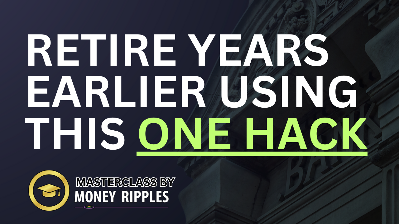 Retire YEARS Earlier Using This One Hack