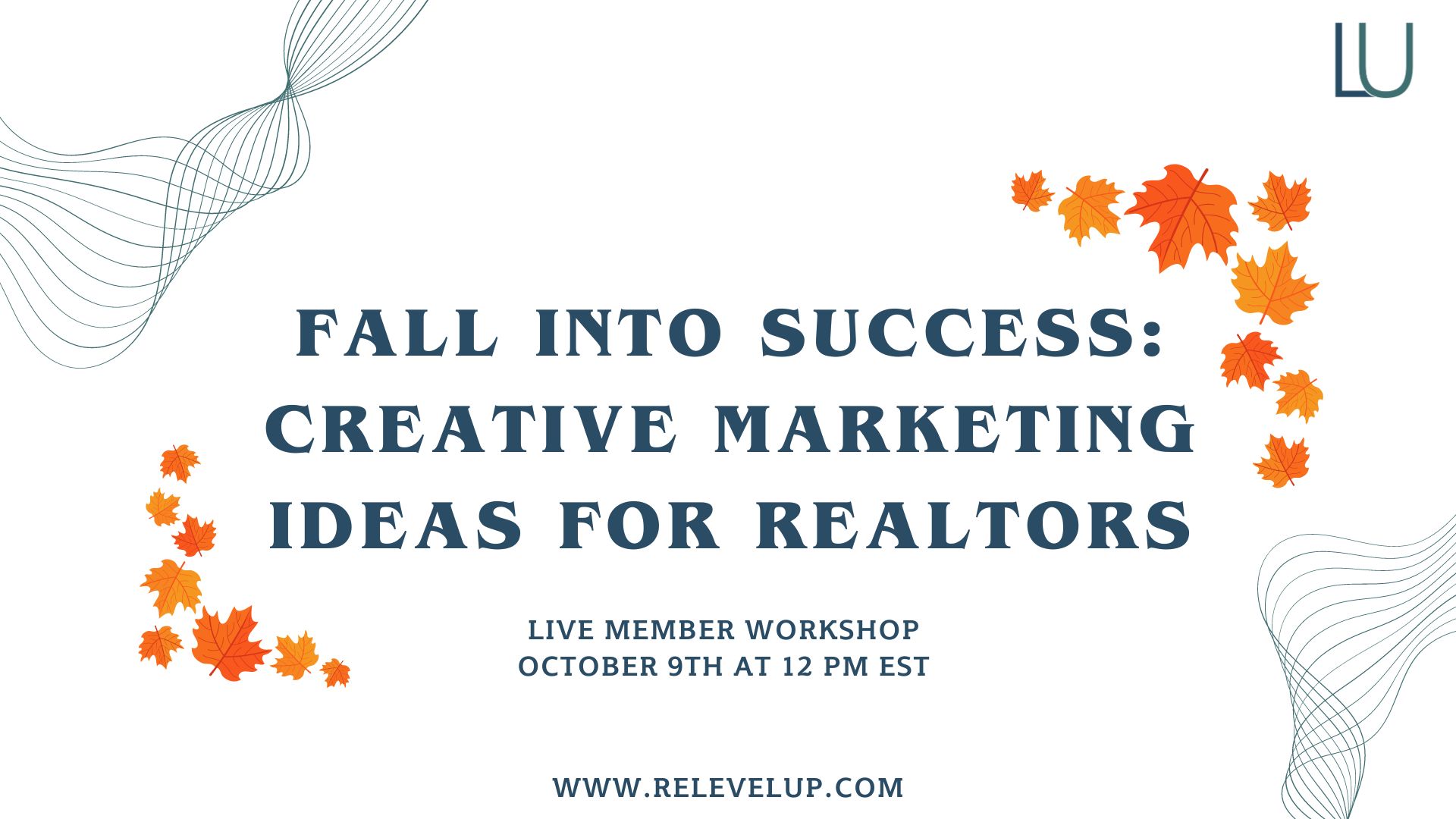 Fall into Success: Creative Marketing Ideas for Realtors