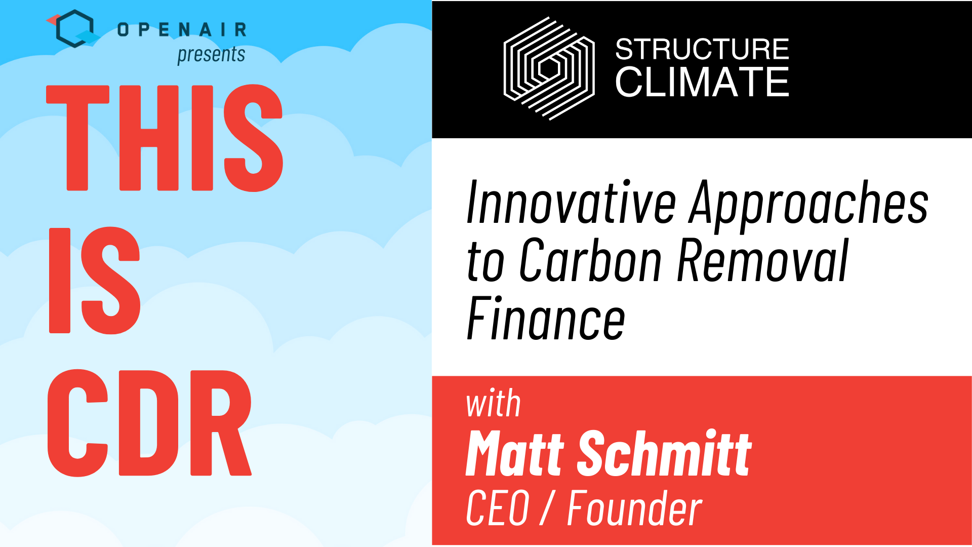 This Is CDR: Structure Climate - Innovative Approaches to CDR Finance